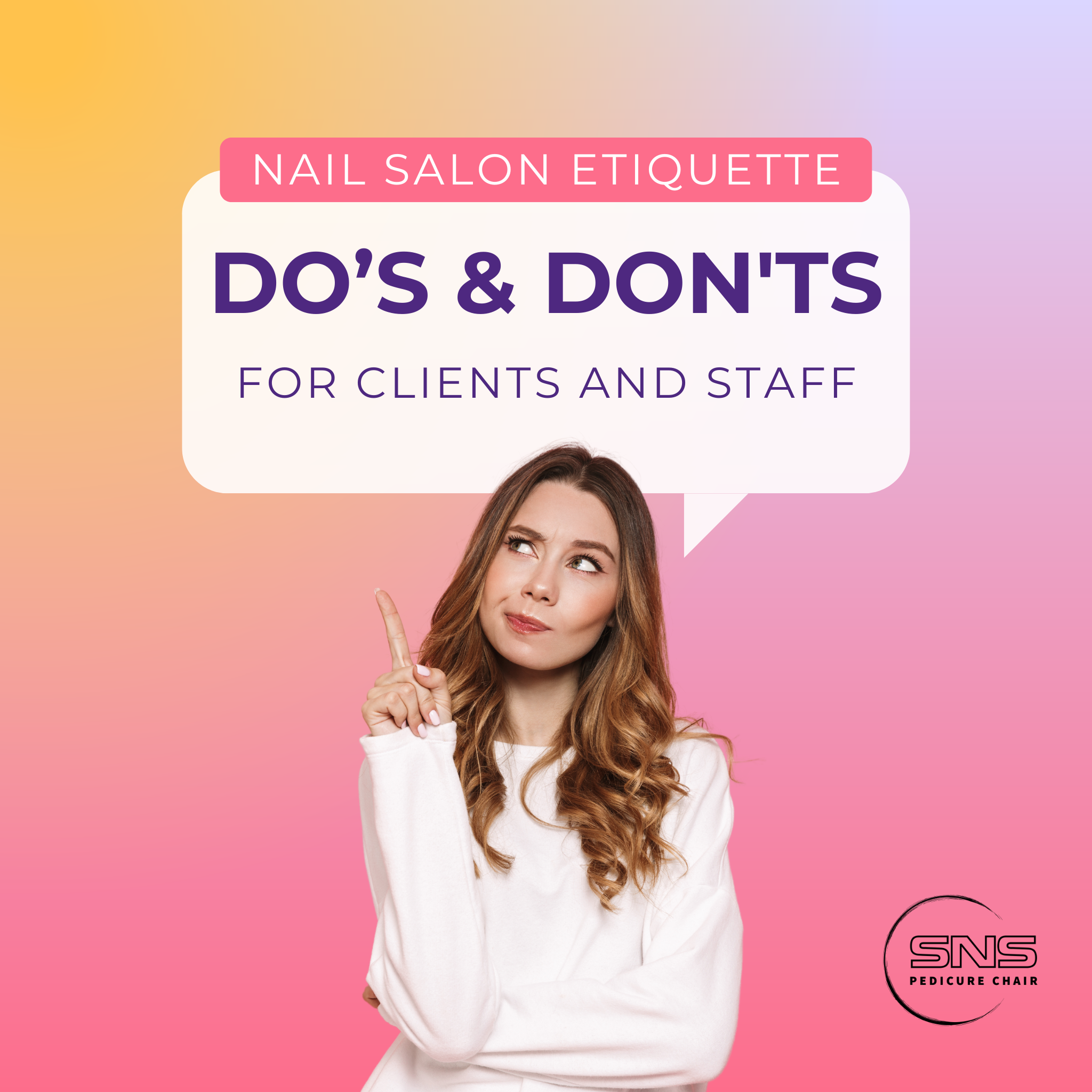 Nail Salon Etiquette: Do’s and Don’ts for Clients and Staff – SNS Pedicure